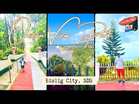 OCEAN VIEW PARK, BISLIG CITY SEPT. 14, 2023 - YouTube