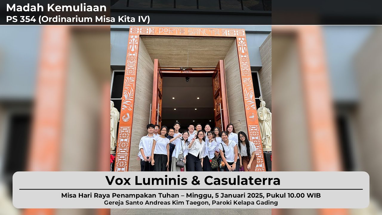 PS 353 Tuhan Kasihanilah Kami - PS 354 Madah Kemuliaan (Misa Kita IV ...