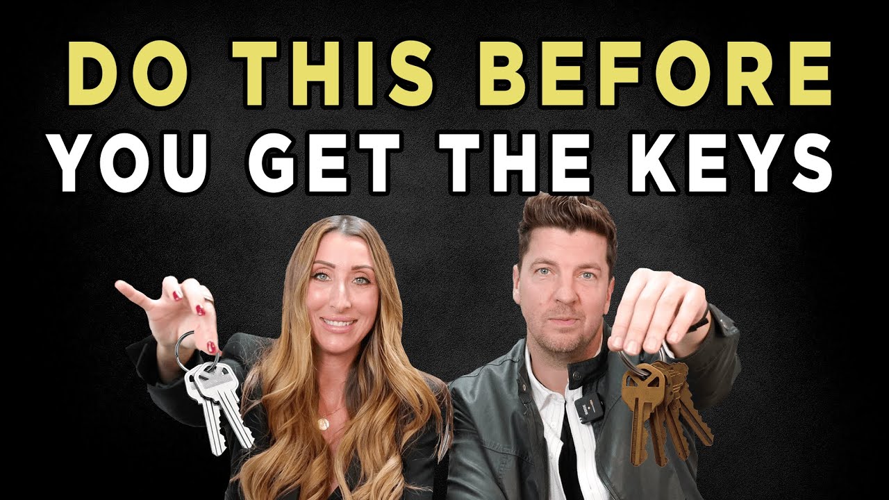 Do This AS SOON As You Get The Keys To Your Home - YouTube