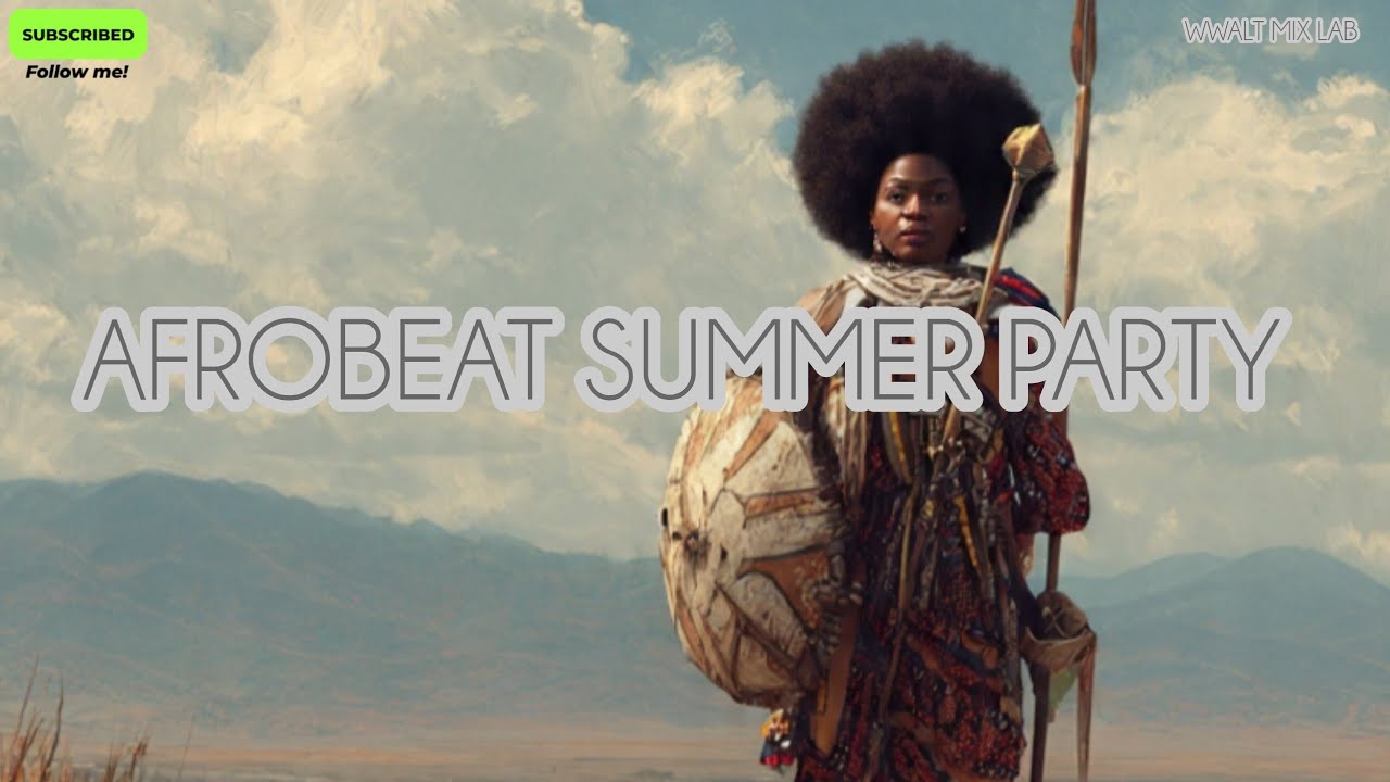 AFROBEATS MIX - SUMMER PARTY Vol 1 🔥🔥 - YouTube