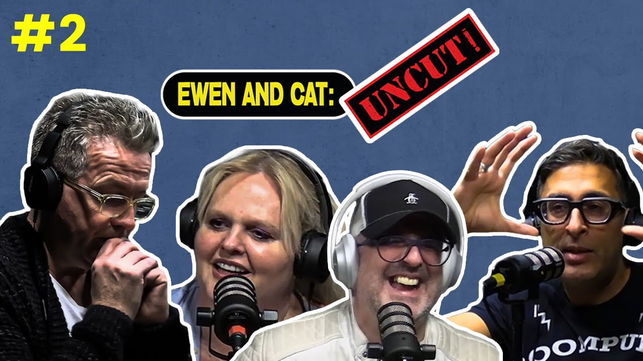 EWEN & CAT: UNCUT! #2 | Sanjeev Kohli and Mark Cox - YouTube