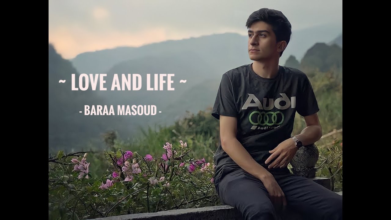 Love And Life By Baraa Masoud Arabic Islamic Lyrics Status _ XcaLibur ...