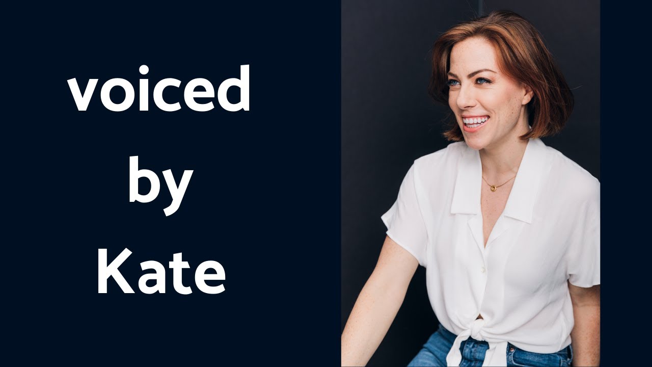 VOICED BY KATE | Voice Actor Katharine Quinn | Commercial Voiceover ...
