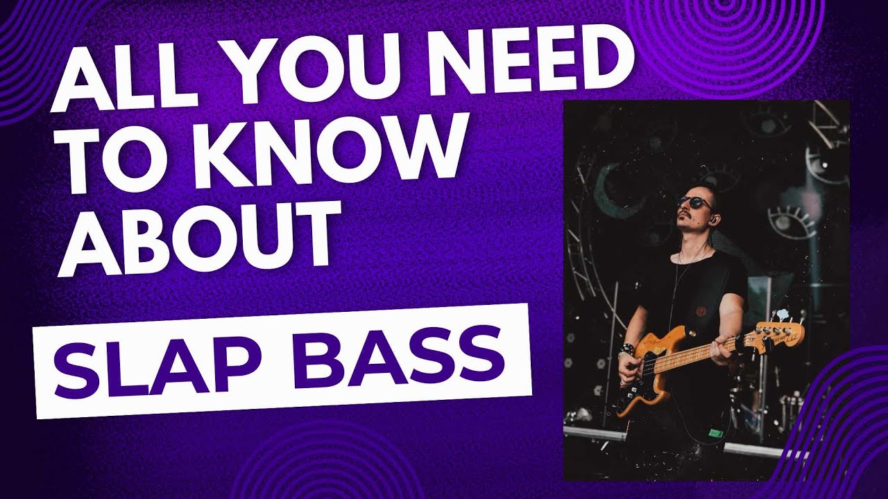 All You Need To Know About SLAP BASS Fundamental Technique - YouTube