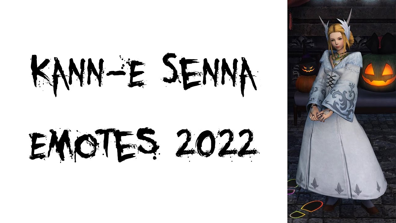 Kann-E Senna Emotes (2022 2K) - YouTube