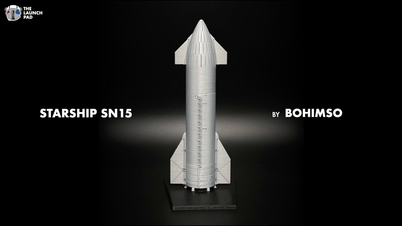Starship SN15 3D Model by Bohimso | TLP Reviews - YouTube