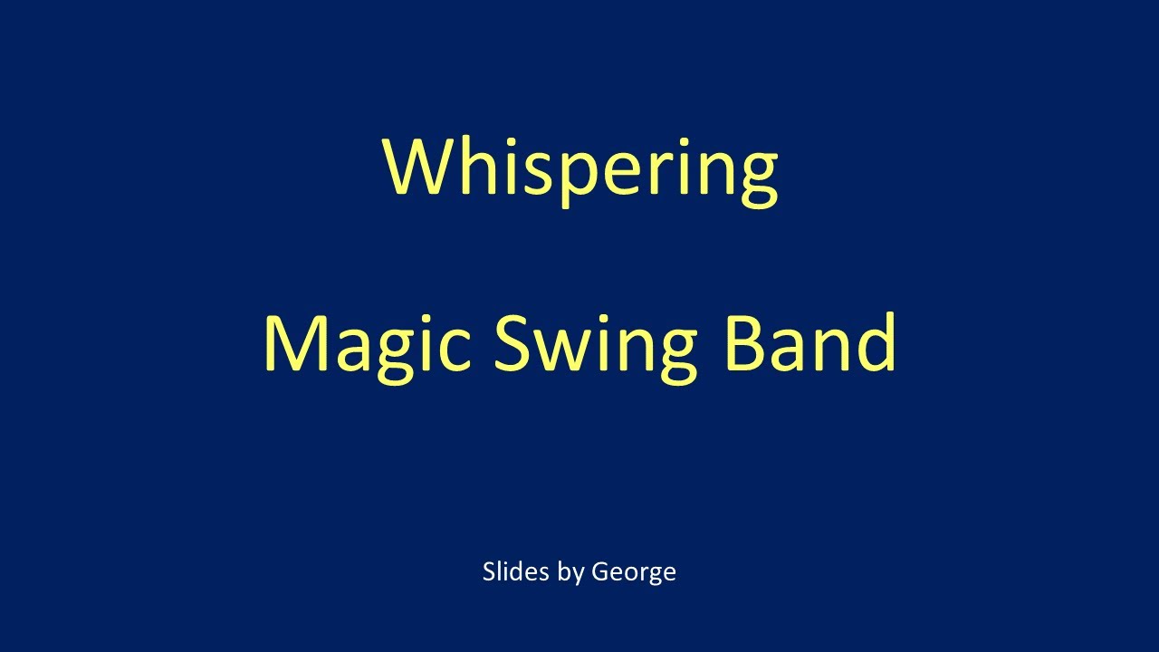 Magic Swing Band Whispering karaoke - YouTube