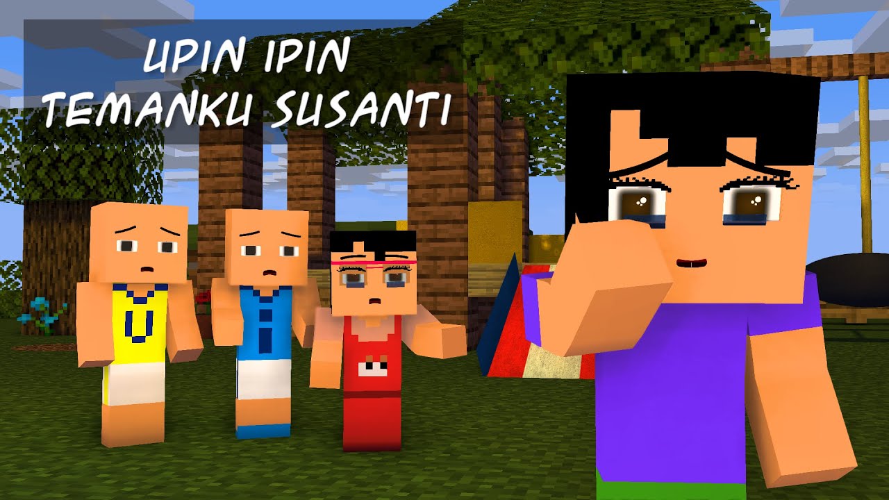 [FULL] TEMANKU SUSANTI 👧 MUSIM 16 TERBARU (UPIN IPIN MINECRAFT) - YouTube