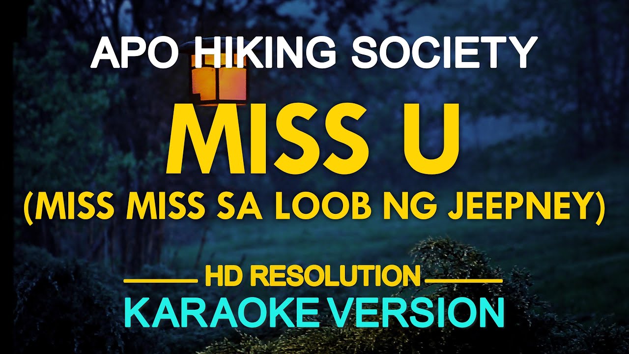 MISS U (Miss, Miss Sa Loob Ng Jeepney) - Grin Department (KARAOKE ...