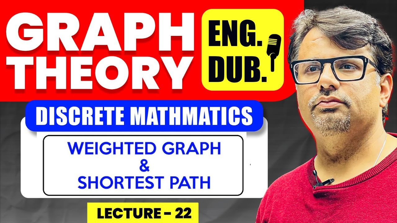 Weighted Graph & Shortest Path with Examples | Discrete Mathematics in ...