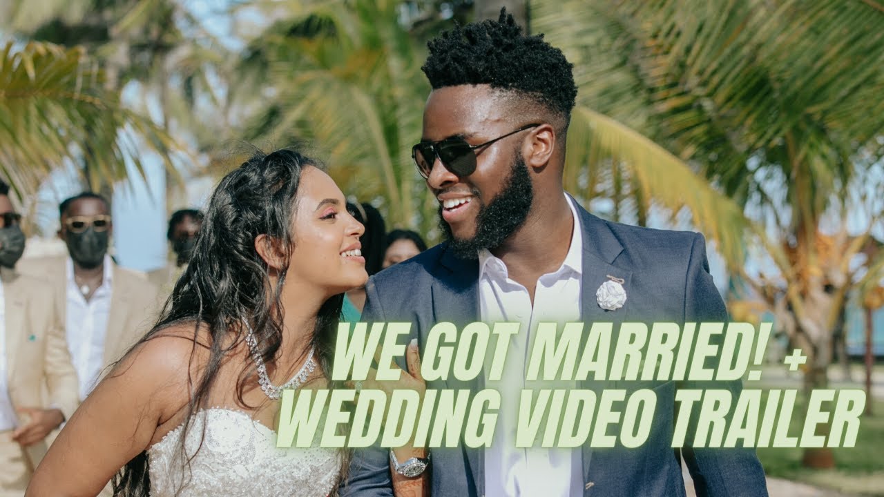 We Finally Got Married! + Wedding Teaser Trailer - YouTube