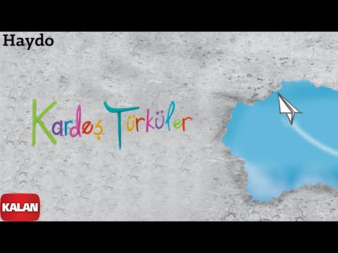Kardeş Türküler - Haydo [ Çocuk Haklı © 2011 Kalan Müzik ]