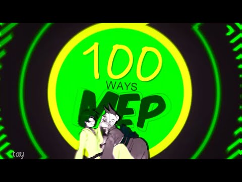 FULL MEP - 100 ways (multifandom)