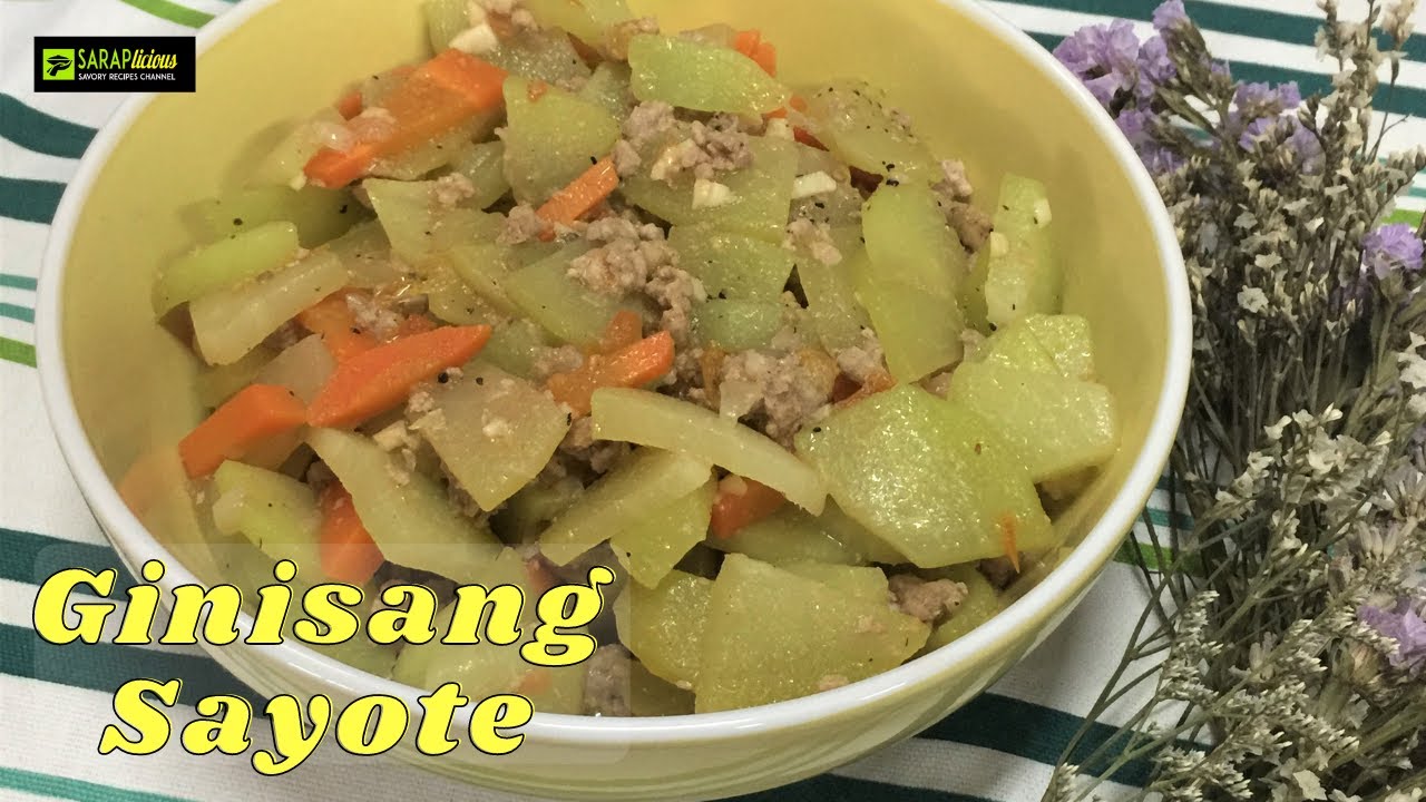 Easy Ginisang Sayote Recipe - YouTube