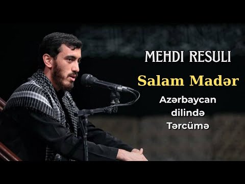 Mehdi Resuli - Salam Ana / Azərbaycan Dilində Tərcümə