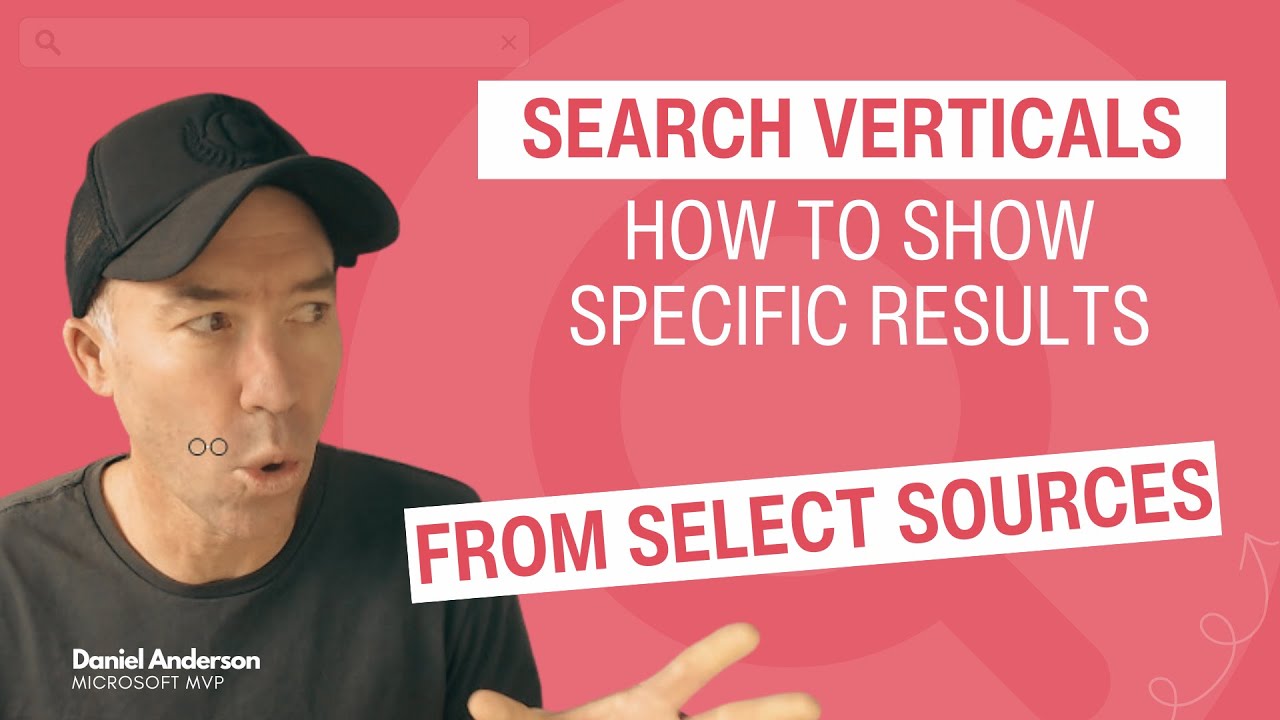 Microsoft 365 Search Verticals - Making is easy to find your company ...