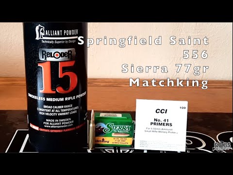 556, 77gr Sierra Match King, Reloader 15 - YouTube