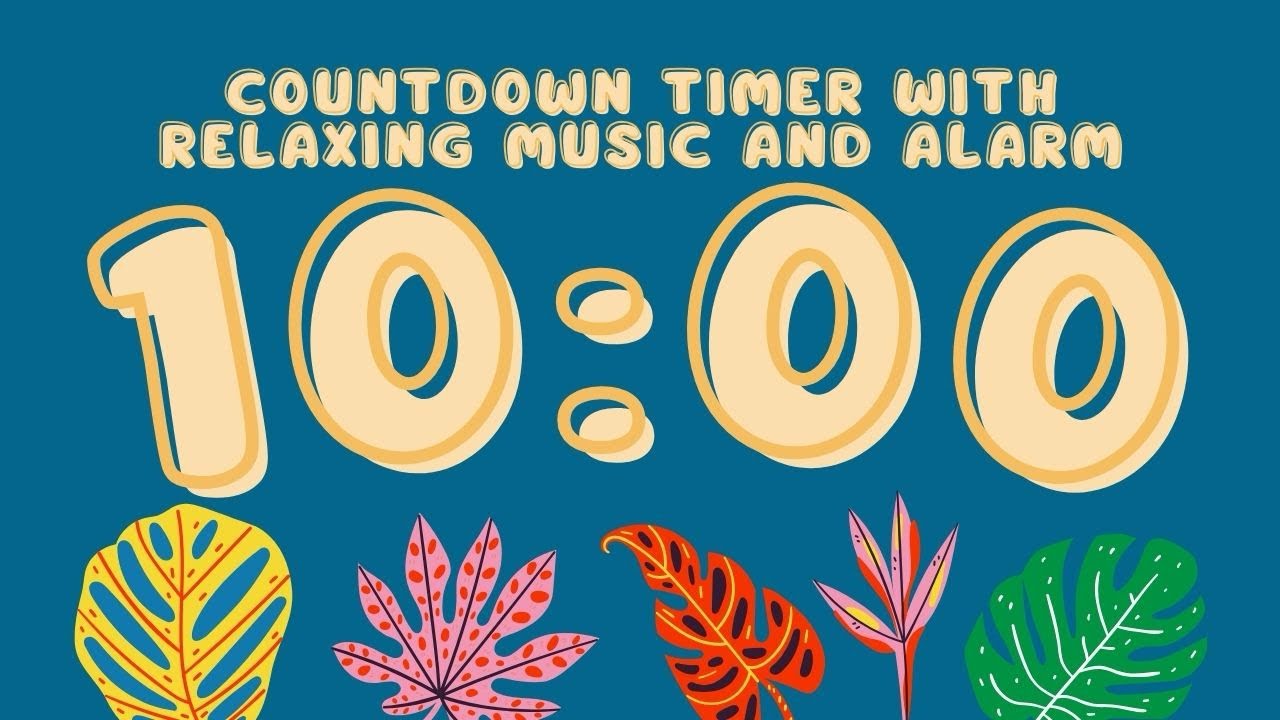 10 Minute Timer with Relaxing Music and Alarm - YouTube