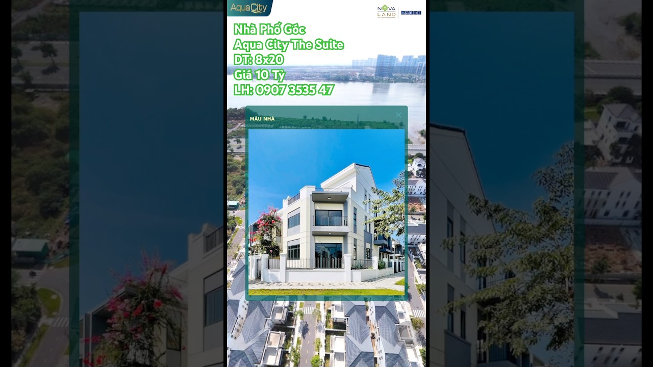 Nhà Phố Aqua City khu The Suite Căn Góc 2 mặt tiền DT: 8x20 giá 10Tỷ LH ...