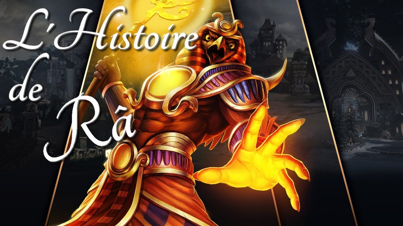 L'HISTOIRE DE RÂ, LE DIEU SOLEIL - SMITE - YouTube