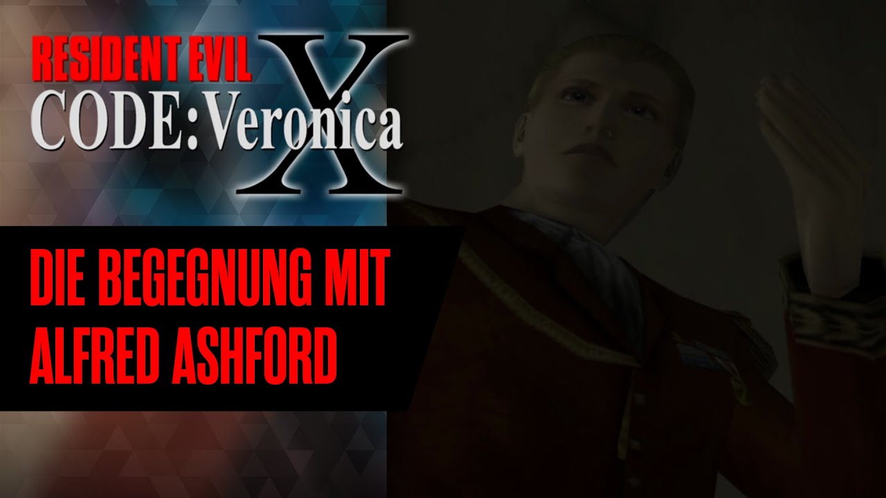 Die Begegnung mit ALFRED ASHFORD • 03 • Resident Evil Code: Veronica X ...