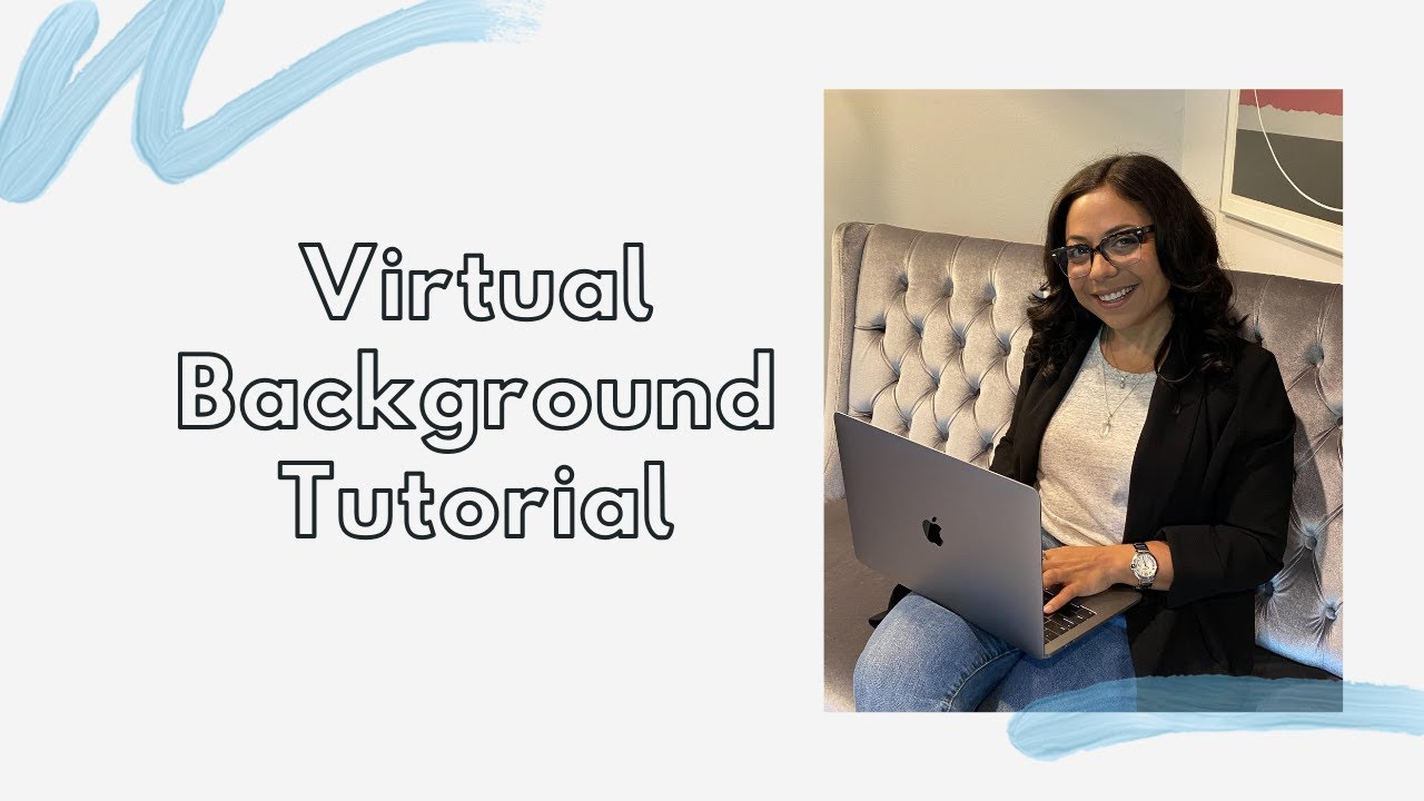 Virtual Background Tutorial - YouTube