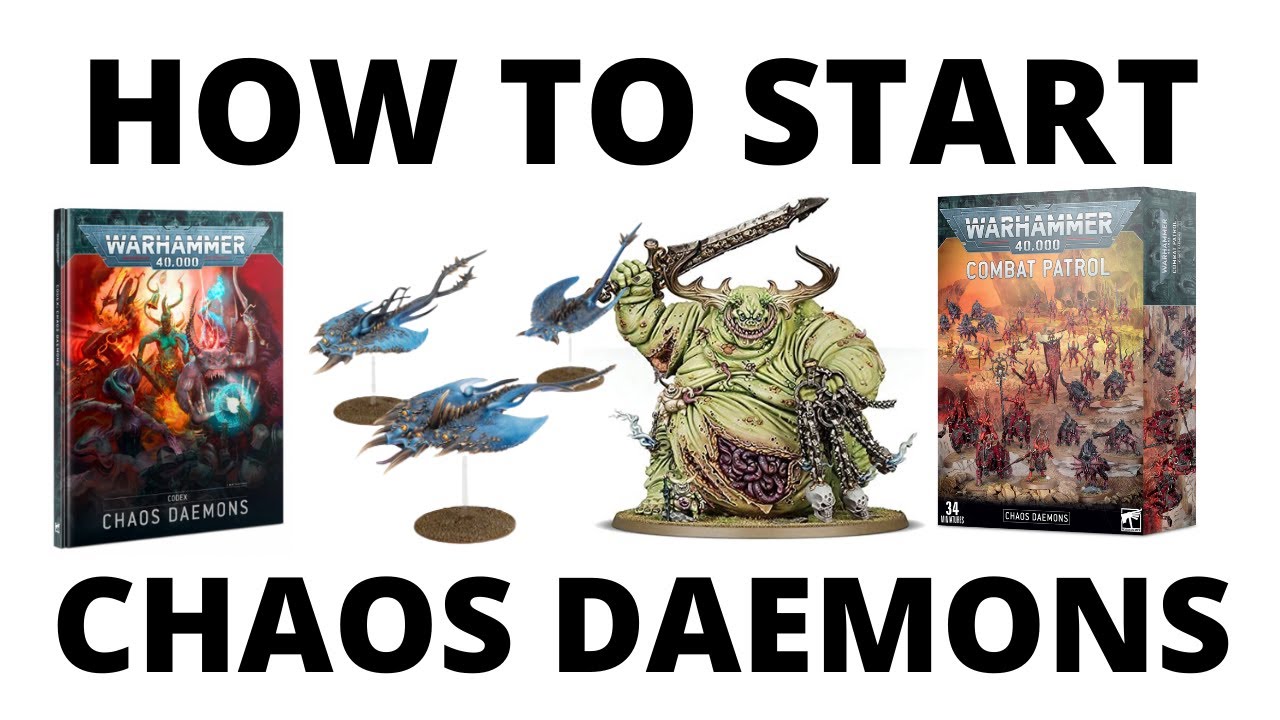 How to Start a Chaos Daemons Army in Warhammer 40K - Beginner Guide ...