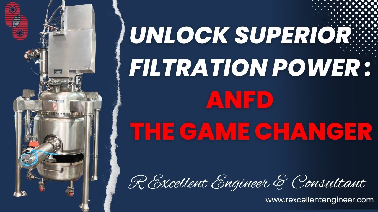 Agitated Nutsche Filter Dryer -ANFD : The Ultimate Filtration & Drying ...
