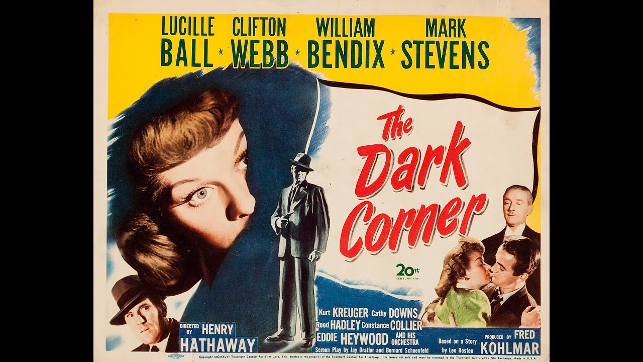 Lucille Ball in Henry Hathaway's "The Dark Corner" (1946) - a Grade A example of film-noir - YouTube