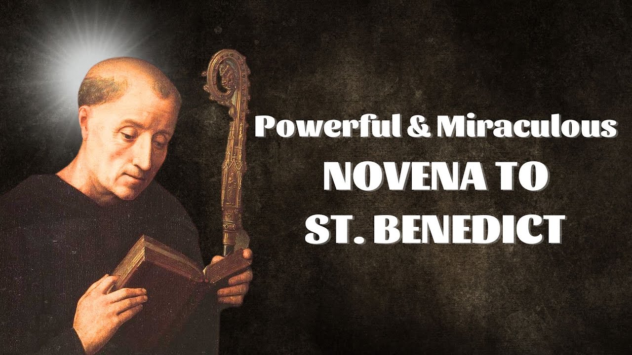 Novena To St Benedict | Powerful Prayer & Miraculous Novena | Feast of ...