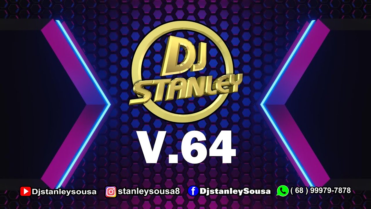 Dj Stanley Sousa V.64 - YouTube