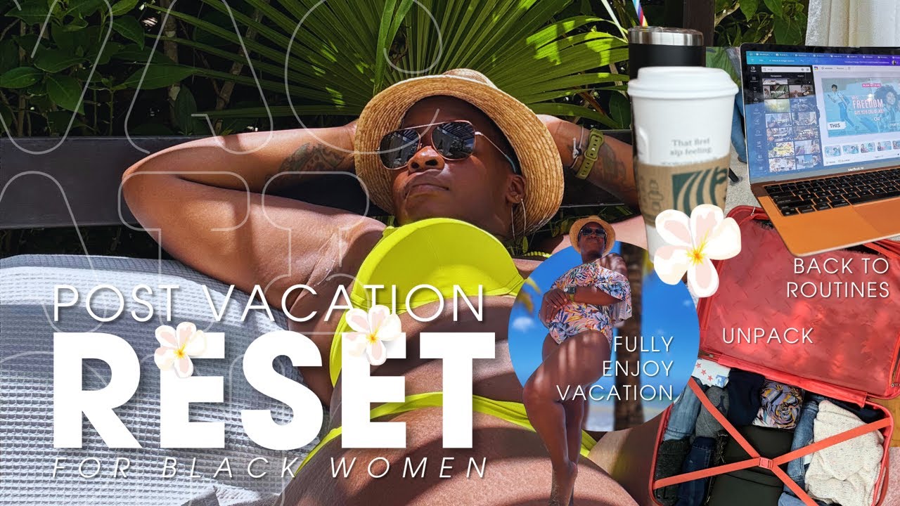 6 steps to reset work life balance without overwhelm - POST TRAVEL ...