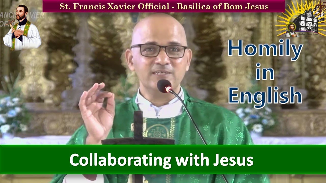 Sermon - Collaborating With Jesus - Homily in English - 10 Sept 2023 # ...