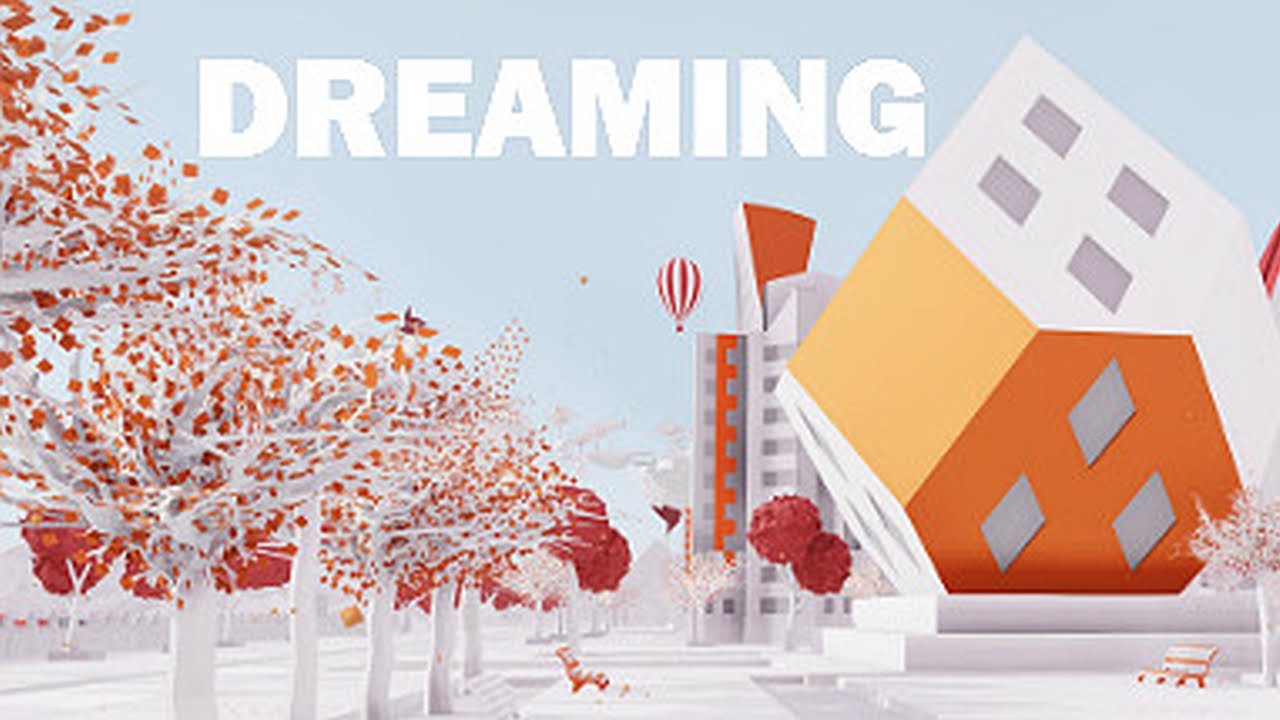 Dreaming Gameplay - YouTube