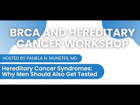 BRCA and Hereditary Cancer Workshop | Why Men Should Also Get Tested ...