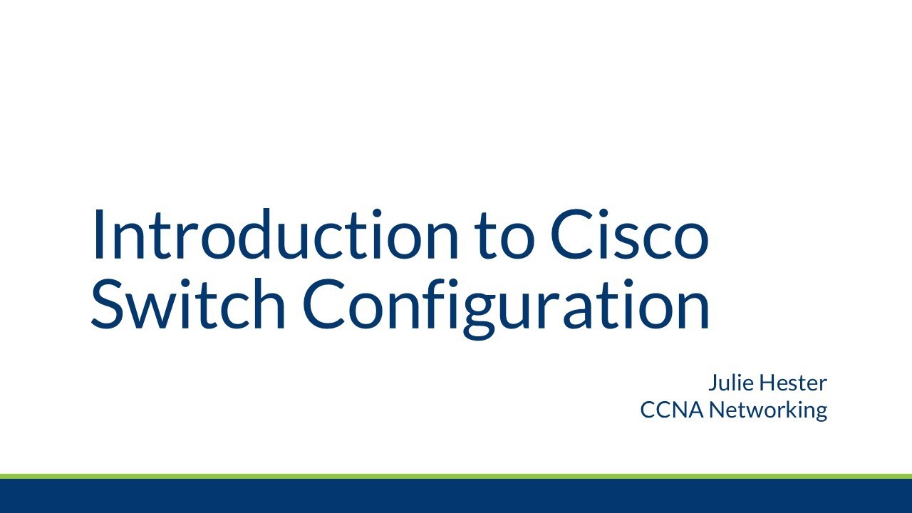 Introduction to Cisco Switch Configuration - YouTube
