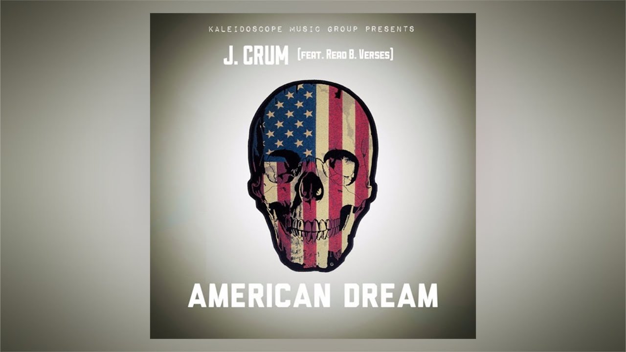 J. Crum - American Dream ft. Read B. Verses - YouTube