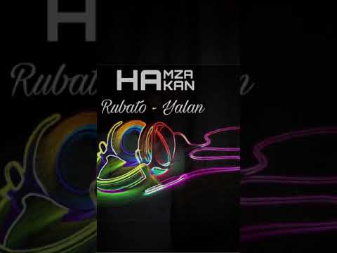 Rubato - Yalan (Hakan Songelen & Hamza Alpaslan)