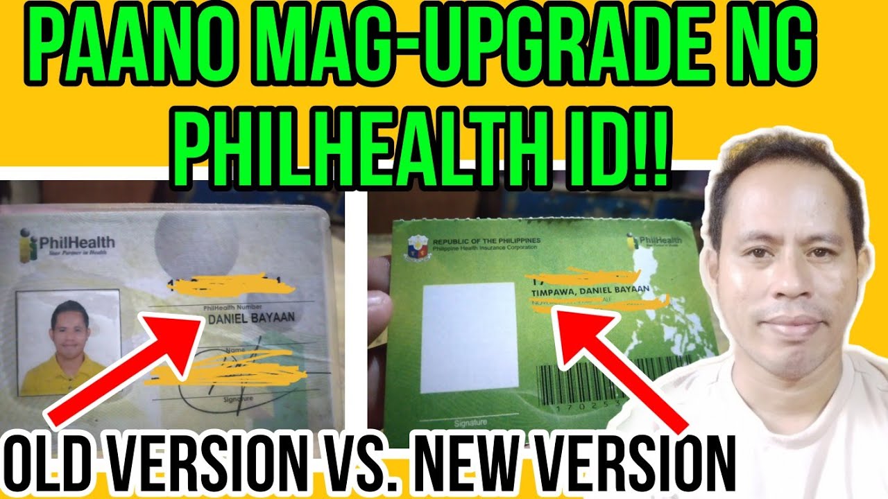PAANO MAG-UPGRADE NG PHILHEALTH ID FROM OLD VERSION (YELLOW CARD) TO ...