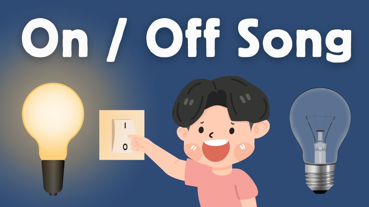 🌟 Turn the Light On! 🌟 On & Off: Basic Concept for Kids | Nursery Rhyme ...