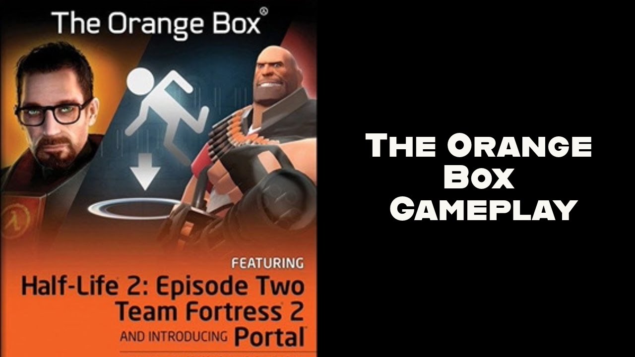 The Orange Box Gameplay For Xbox 360 (5 Valve Games On 1 Disc) - YouTube