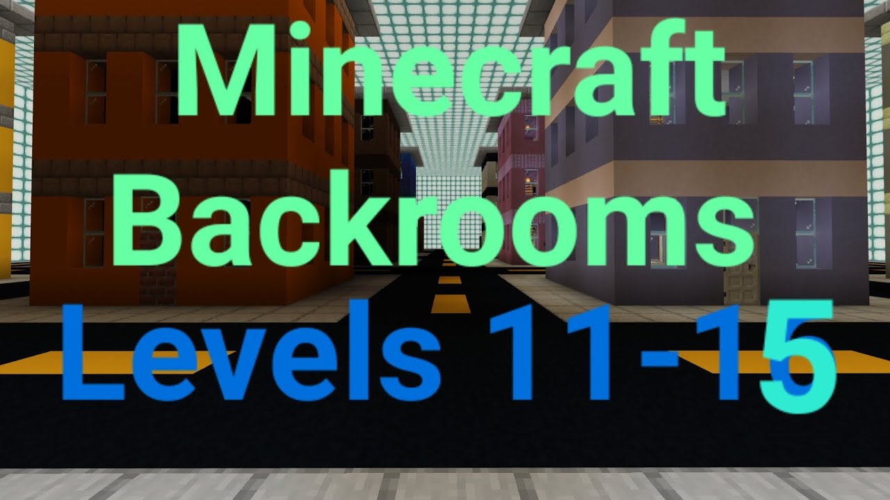 Minecraft Backrooms Levels 11-15 - YouTube