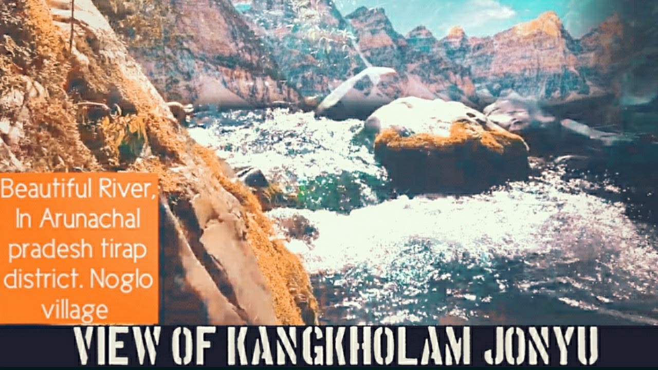 Beautiful river | View of Kangkholam Jonyu | Arunachal pradesh tirap ...