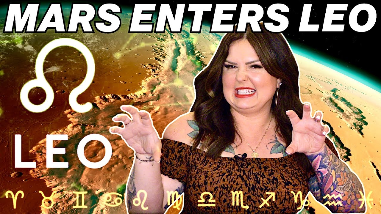 Mars Enters Leo 2023 | All 12 Signs - YouTube
