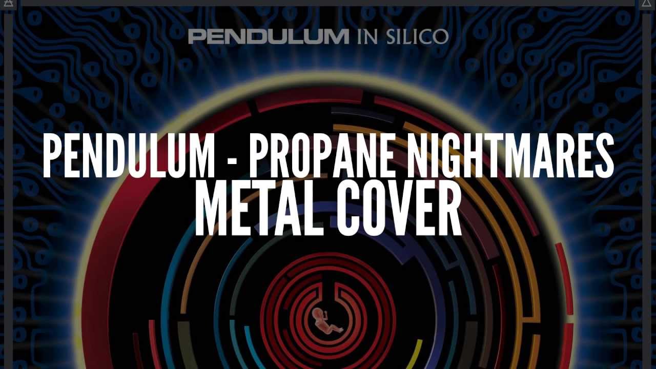 Pendulum - Propane Nightmares (Metal Cover) - YouTube