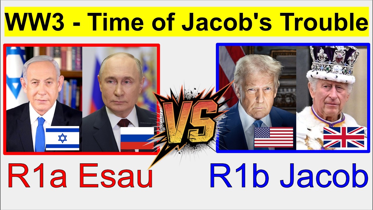 WW3 Time of Jacob's Trouble R1a Esau vs R1b Jacob ?! - YouTube