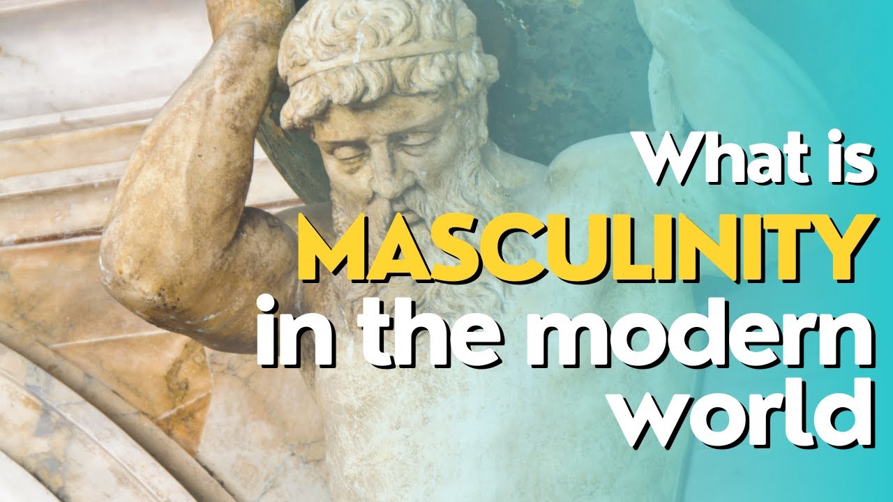 Redefining Masculinity in a Changing World: Navigating Modern Identity ...