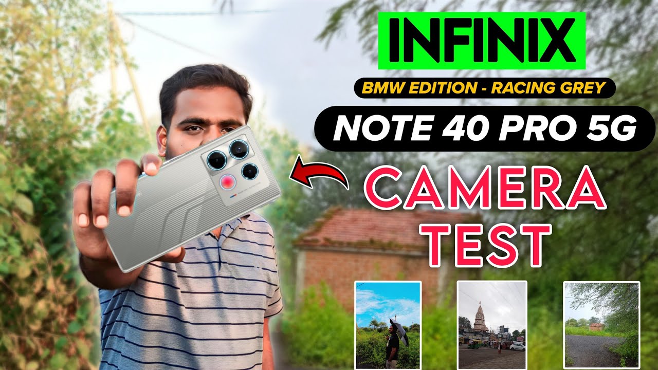 The Truth Behind The Camera 108MP OIS - BMW Edition - Infinix Note 40 ...