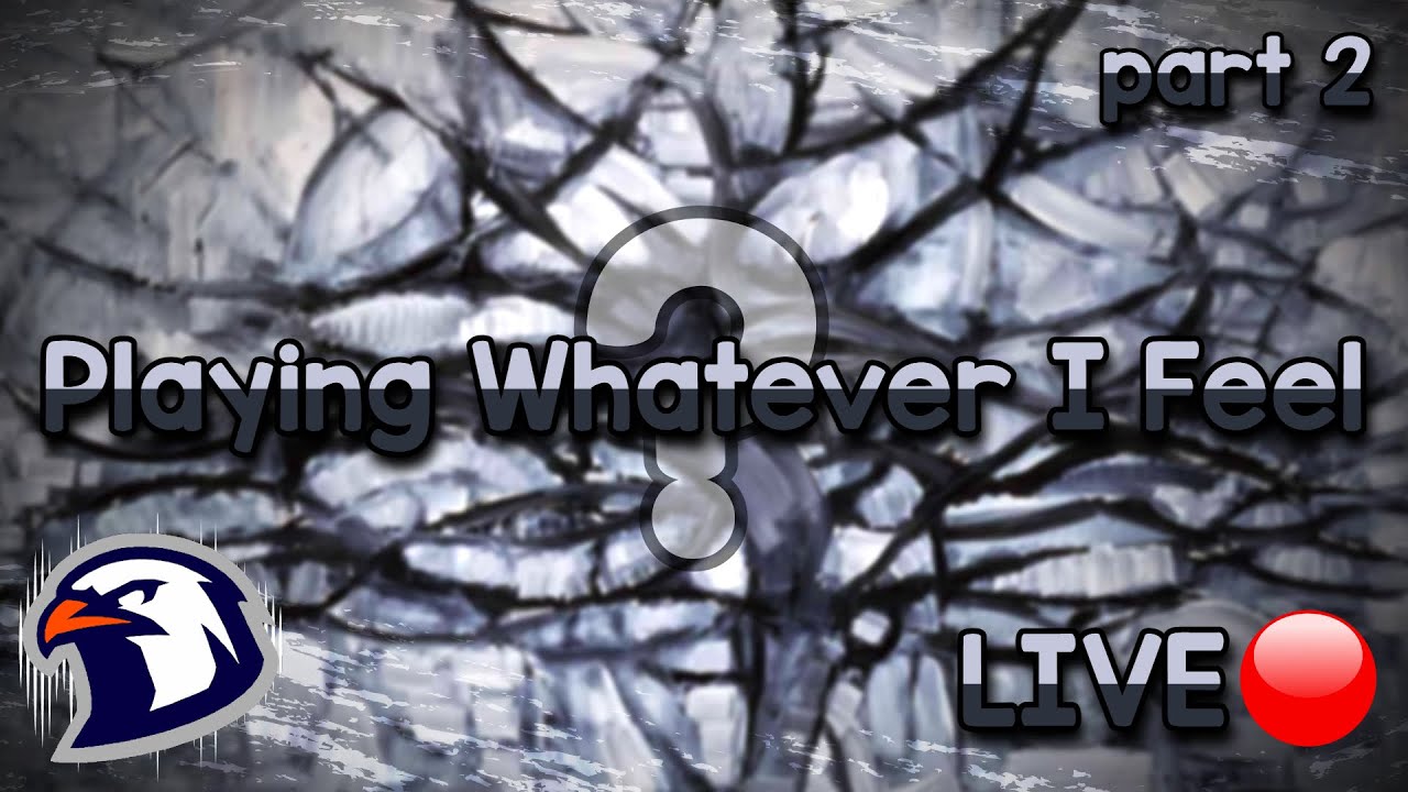🔴 Playing Whatever I Feel pt. 2 ( ) - YouTube