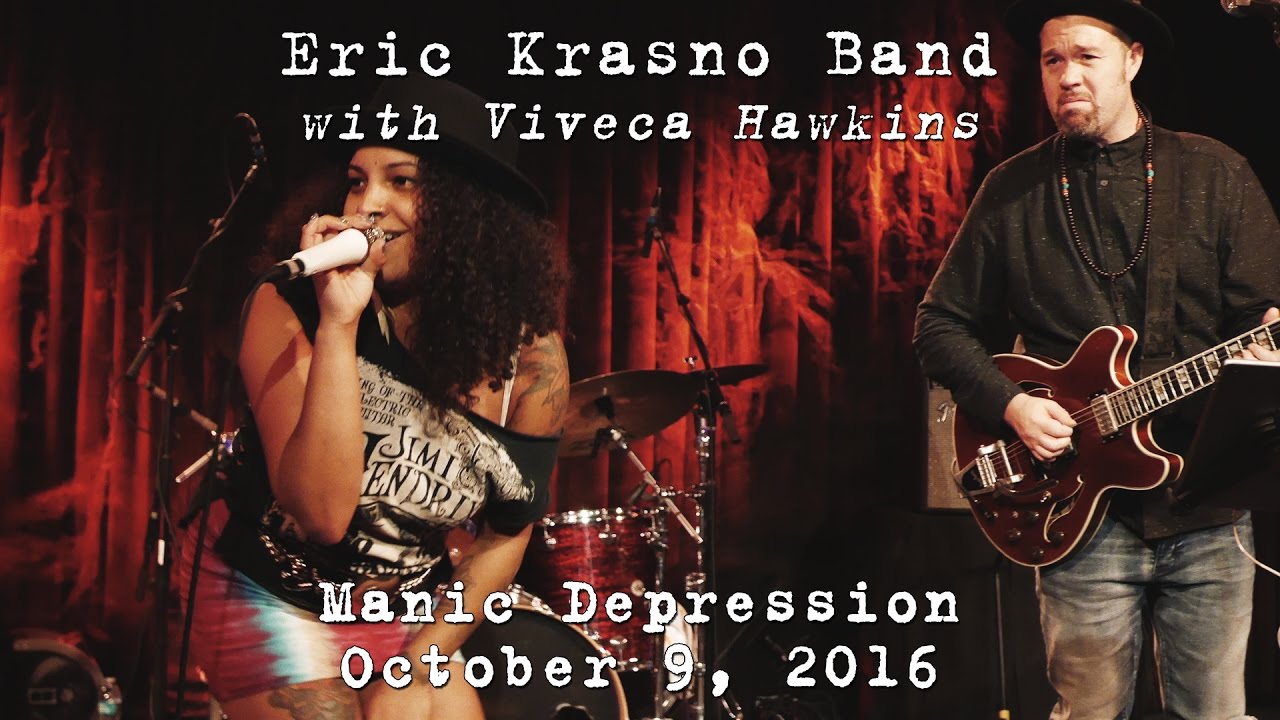 Eric Krasno Band w/Viveca Hawkins: Manic Depression [4K] 2016-10-09 ...